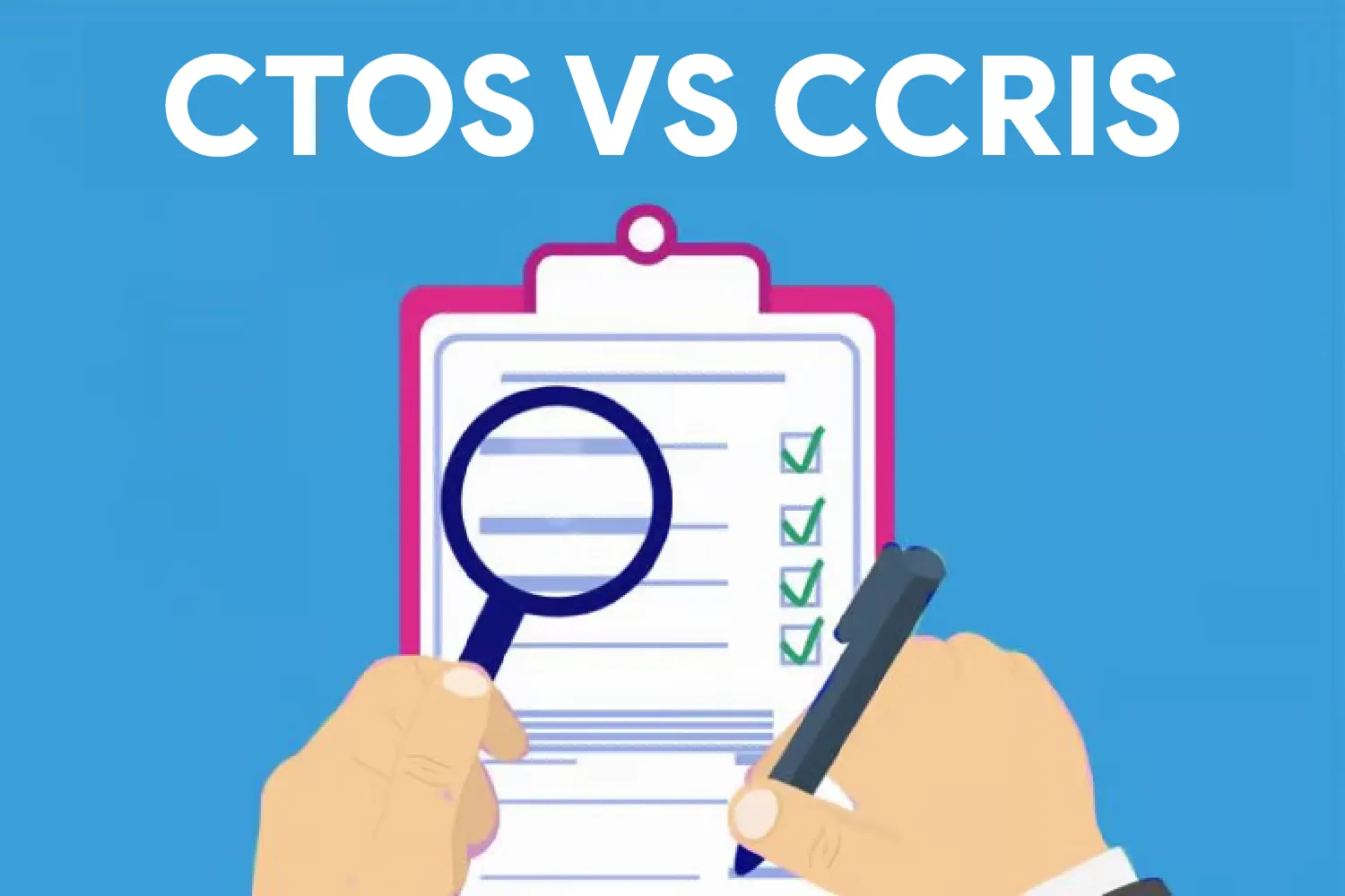 CTOS vs CCRIS: Apa Bezanya?